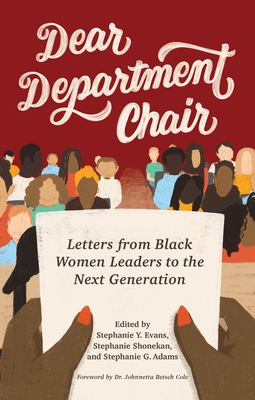 Dear Department Chair: Letters from Black Women Leaders to the Next ...