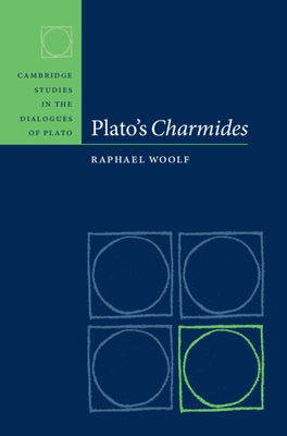 Plato's Charmides by Raphael Woolf | Goodreads
