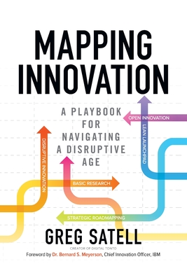 Mapping Innovation (PB) by Greg Satell | Goodreads