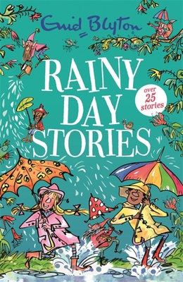 Rainy Day Stories (Bumper Short Story Collections) by Enid Blyton ...