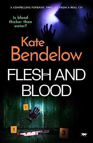 Flesh and Blood (Maya Barton #3) by Kate Bendelow | Goodreads