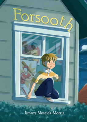 Forsooth by Jimmy Matejek-Morris | Goodreads