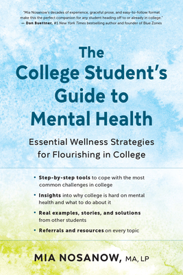 The College Student’s Guide to Mental Health: Essential Wellness ...