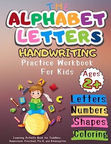 The Alphabet Letters: Handwriting Practice Workbook for Kids Ages 2 ...