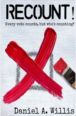 Recount! by Daniel A Willis | Goodreads