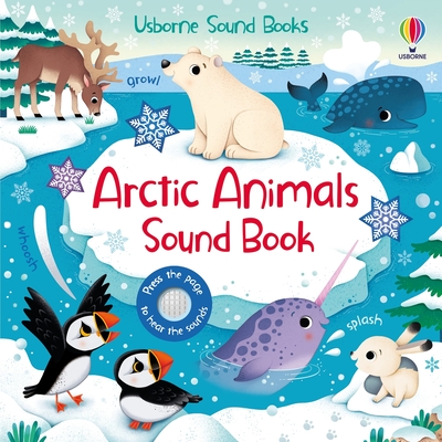 Arctic Animals Sound Book: An Interactive Journey through the Frozen ...