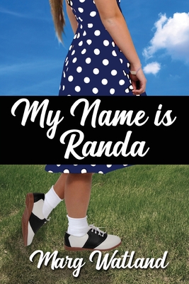 My Name Is Randa by Marg Watland | Goodreads