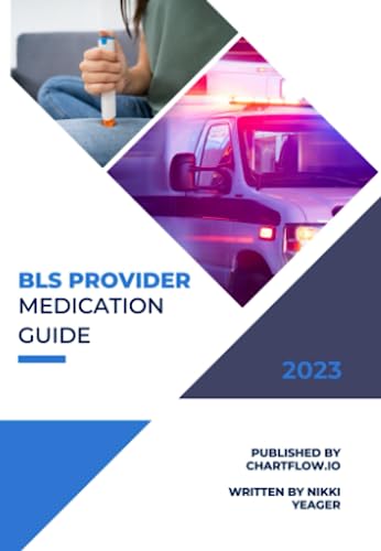 BLS Provider Medication Guide: Learn and Review Medications Given at ...