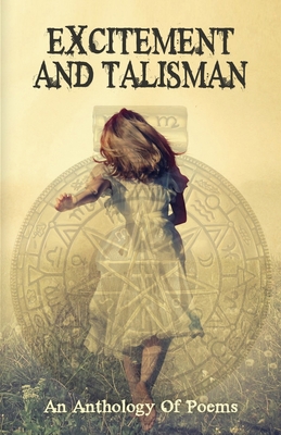 Excitement and Talisman by Akshay Sonthalia | Goodreads
