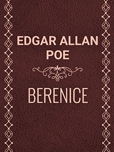 Edgar Allan Poe: Berenice (German Edition) by Edgar Allan Poe | Goodreads