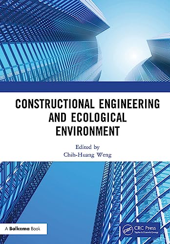 Constructional Engineering and Ecological Environment: Proceedings of ...