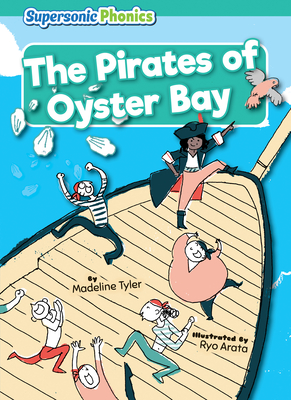 The Pirates of Oyster Bay - Decorable Reading for Grades PreK-4 ...