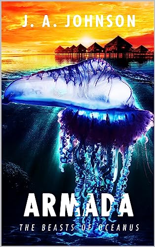 Armada: A Creature Horror Novel by J.A. Johnson | Goodreads
