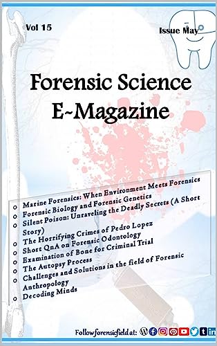 Forensic Science E-Magazine : Issue - May by Archana Singh | Goodreads