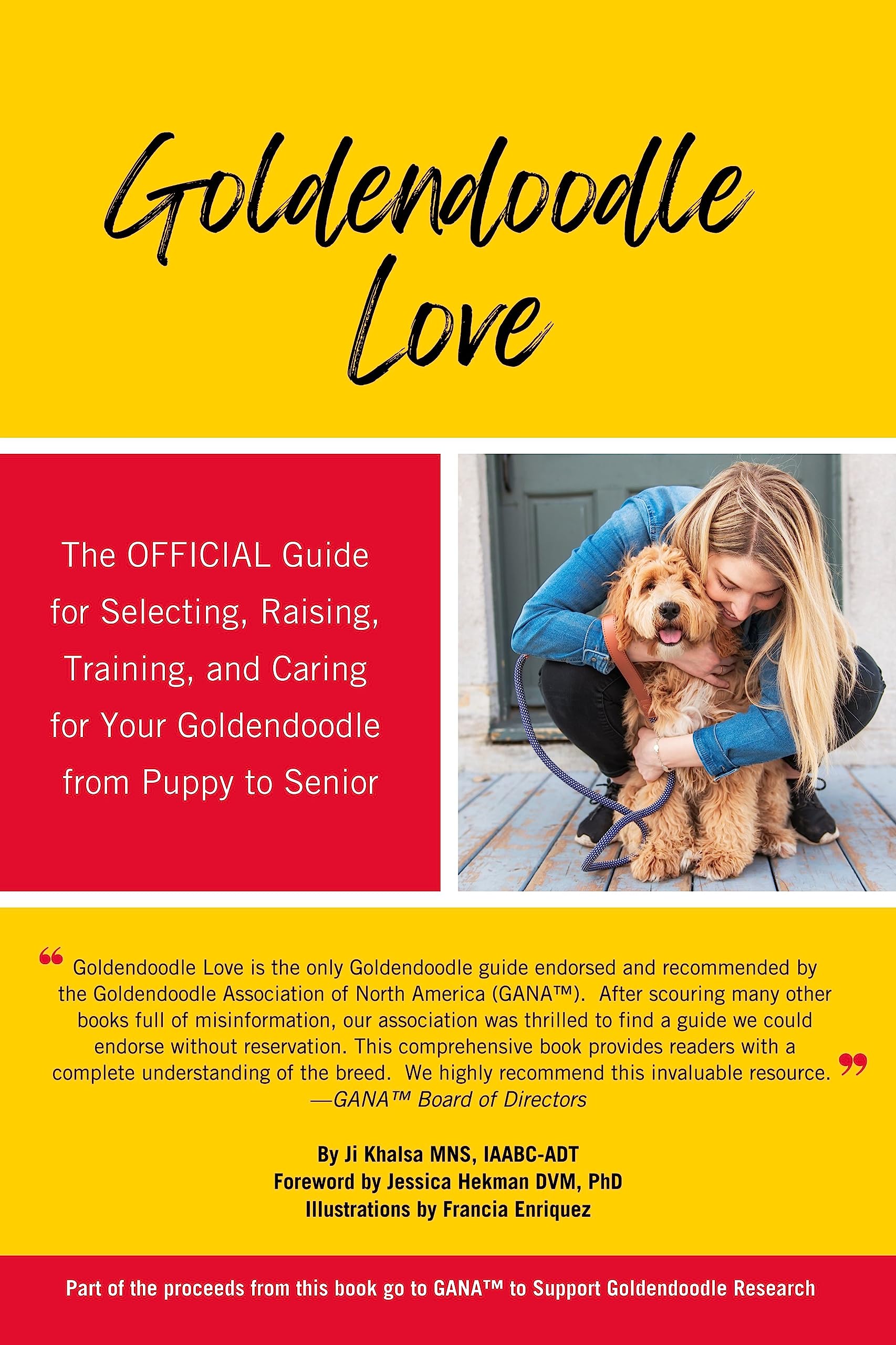 Goldendoodle Love: The OFFICIAL Guide for Selecting, Raising, Training ...