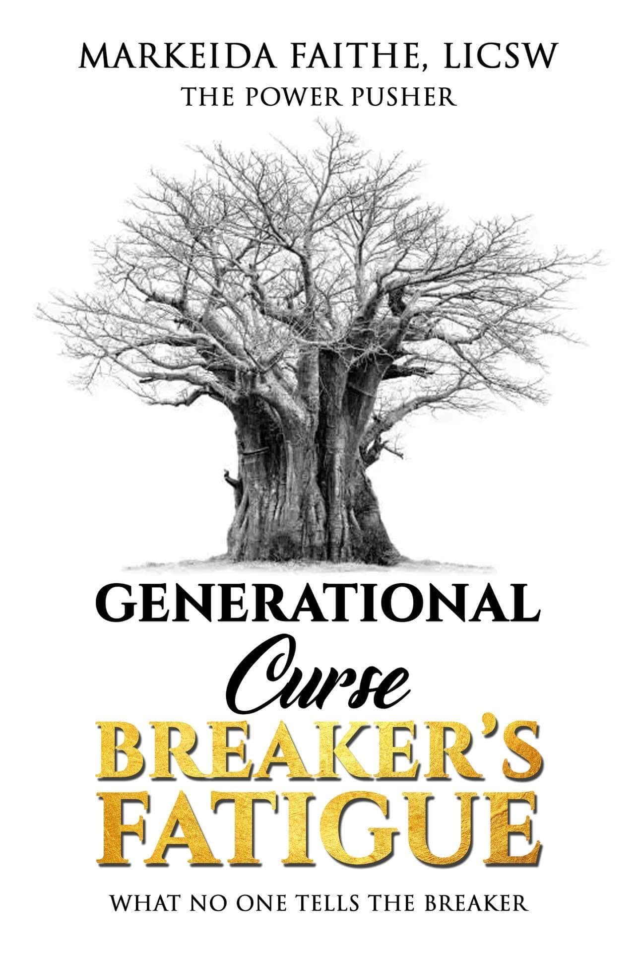 Generational Curse Breaker’s Fatigue : What No One Tells The Breaker by ...