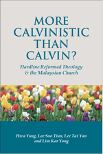 More Calvinistic Than Calvin? Hardline Reformed Theology & the ...