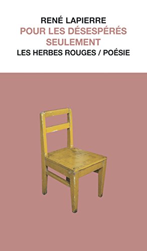 POUR LES DESESPERES SEULEMENT by LAPIERRE RENE | Goodreads