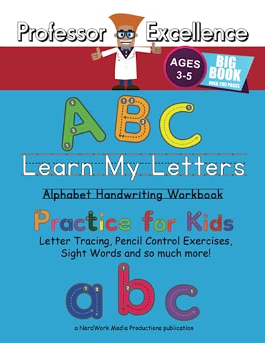 Professor Excellence -- Learn My Letters: Alphabet Handwriting Workbook ...