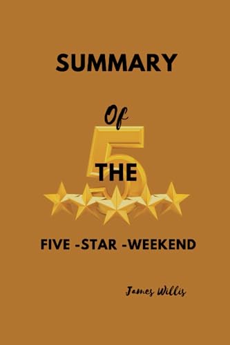 Summary of The five star weekend: By Elin Hilderbrand by James Willis ...