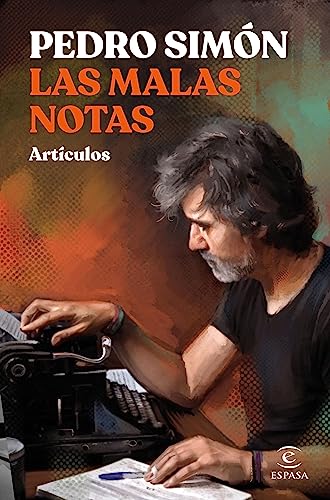 Las malas notas by Pedro Simón | Goodreads