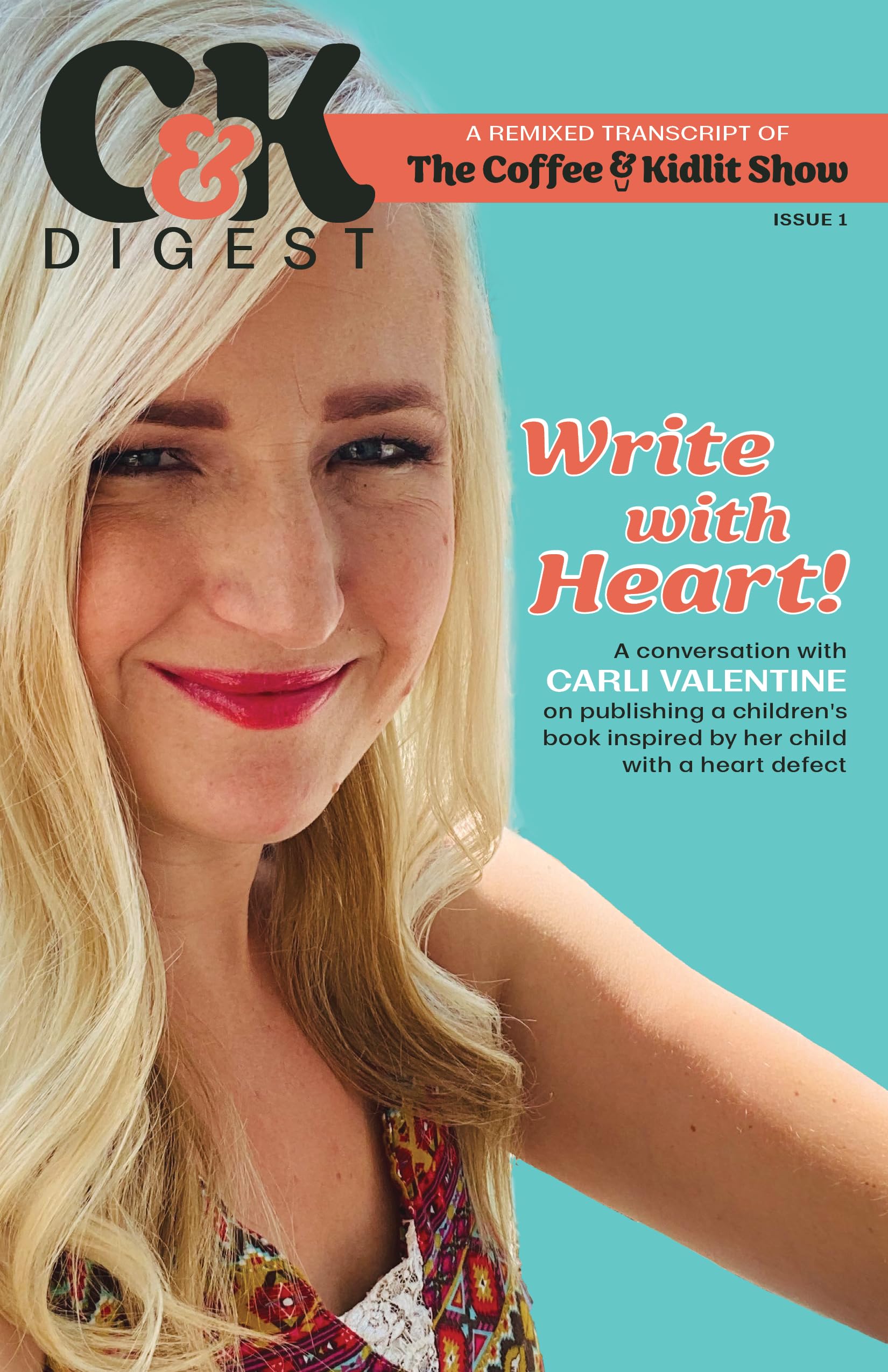 C&K Digest - A remixed transcript of The Coffee & Kidlit Show, Issue 1 ...