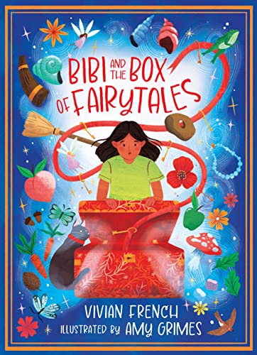 Bibi and the Box of Fairy Tales by Vivian French | Goodreads