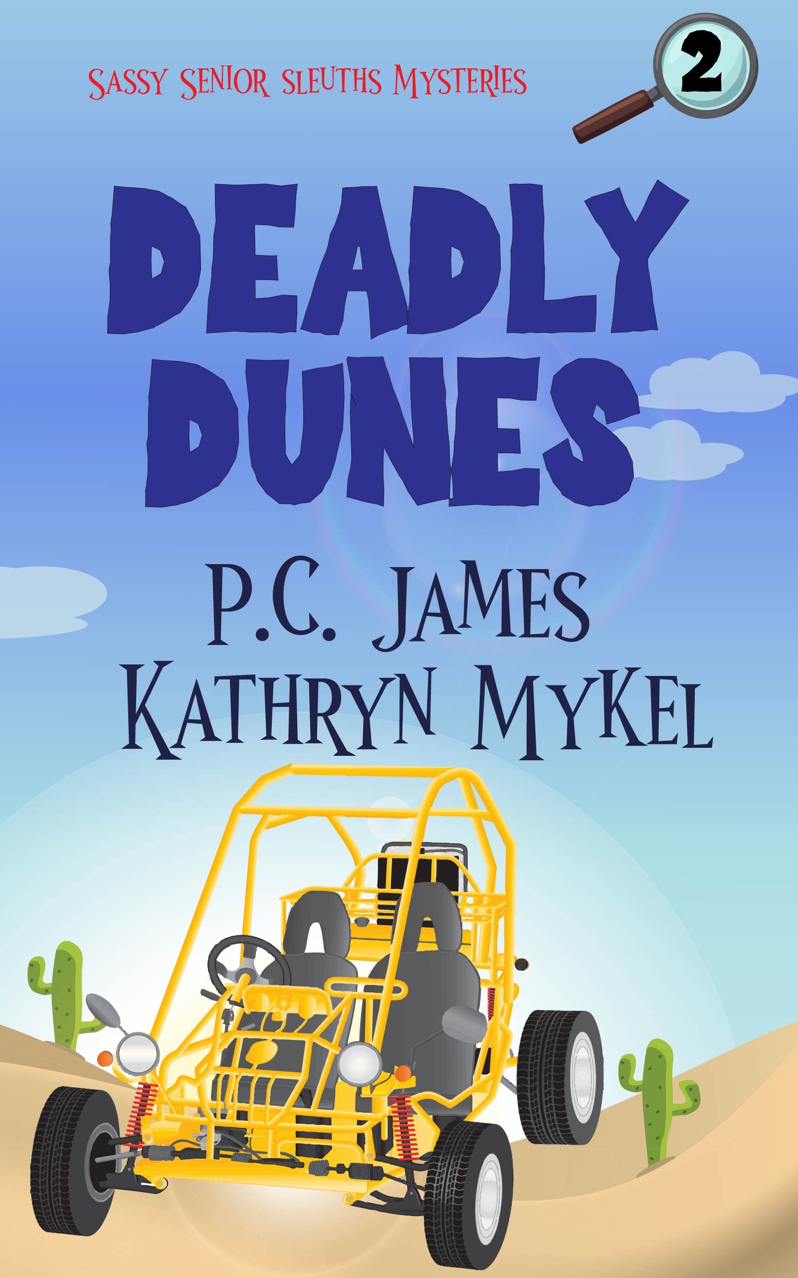 Deadly Dunes: Cozy Mystery Short Story 2 by P.C. James | Goodreads