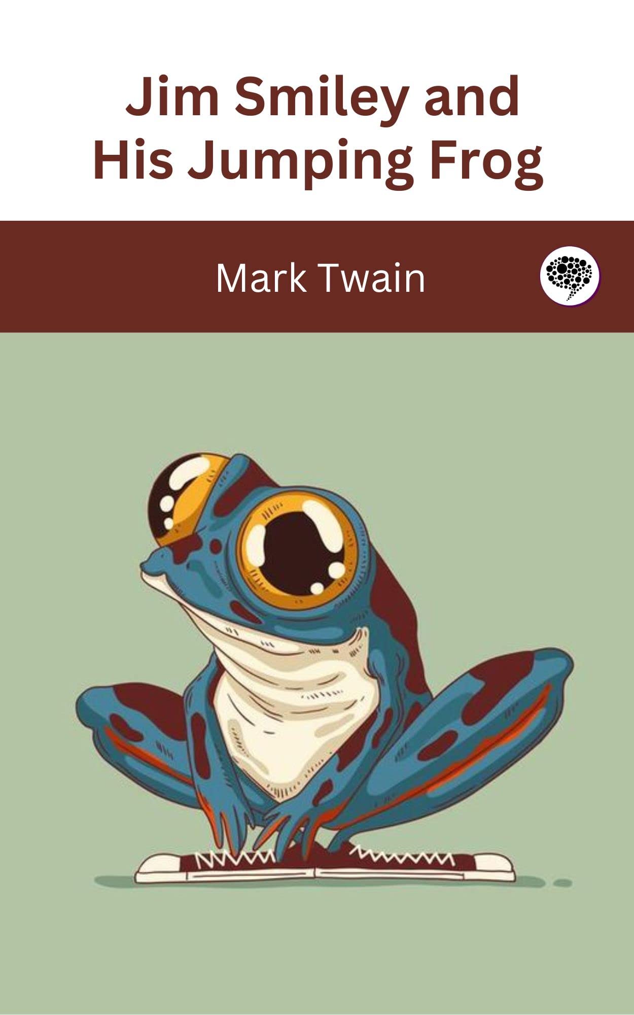 Jim Smiley and His Jumping Frog by Mark Twain | Goodreads