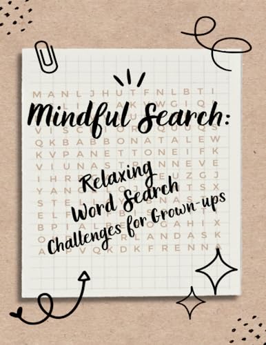 Mindful Search: Relaxing Word Search Challenges for Grown-ups: Find ...