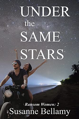 Under the Same Stars: Gracie (Ransom Women Book 2) by Susanne Bellamy | Goodreads