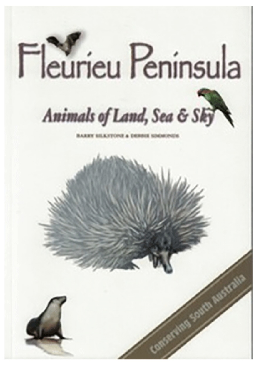 Fleurieu Peninsula Animals of Land, Sea and Sky by Barry Silkstone ...