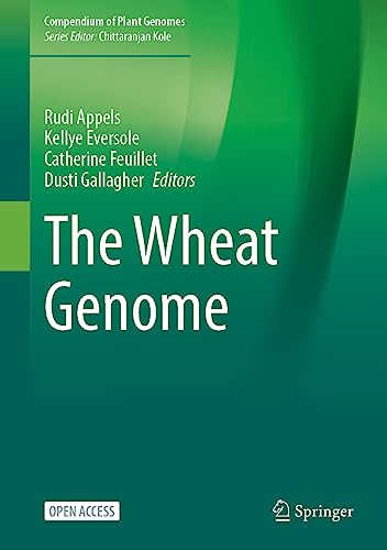 The Wheat Genome (Compendium of Plant Genomes) by Rudi Appels | Goodreads