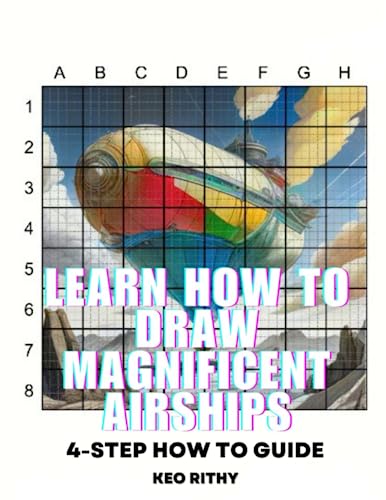 Learn How To Draw Magnificent Airships: 4-Step How To Guide by Keo ...