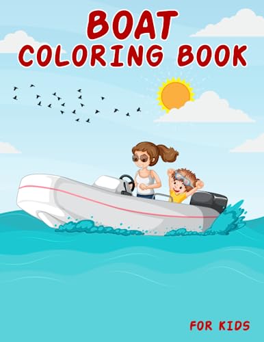 Boat Coloring Book For Kids by Dominik Dubacki | Goodreads