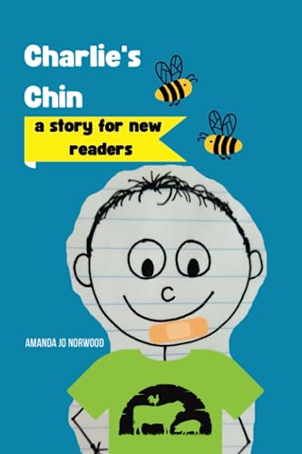 Charlie's Chin: A Story for New Readers by Amanda Jo Norwood | Goodreads