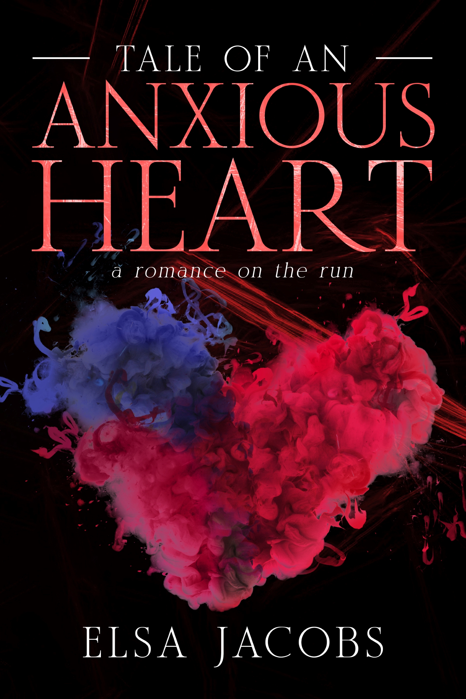 Tale of an Anxious Heart by Elsa Jacobs | Goodreads