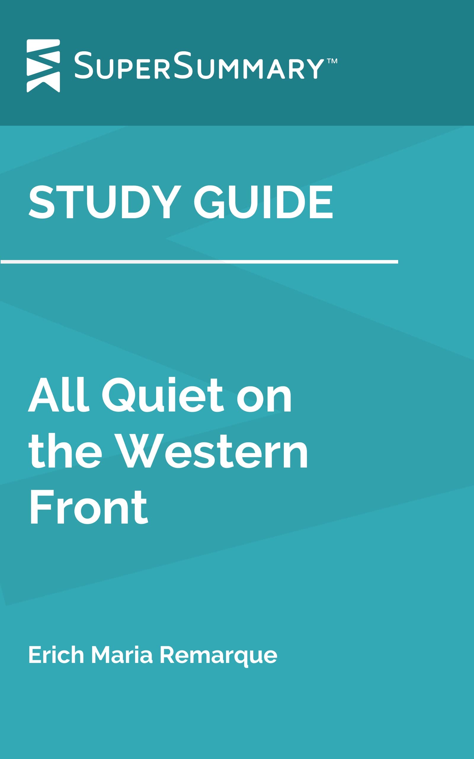 Study Guide: All Quiet on the Western Front by Erich Maria Remarque by ...