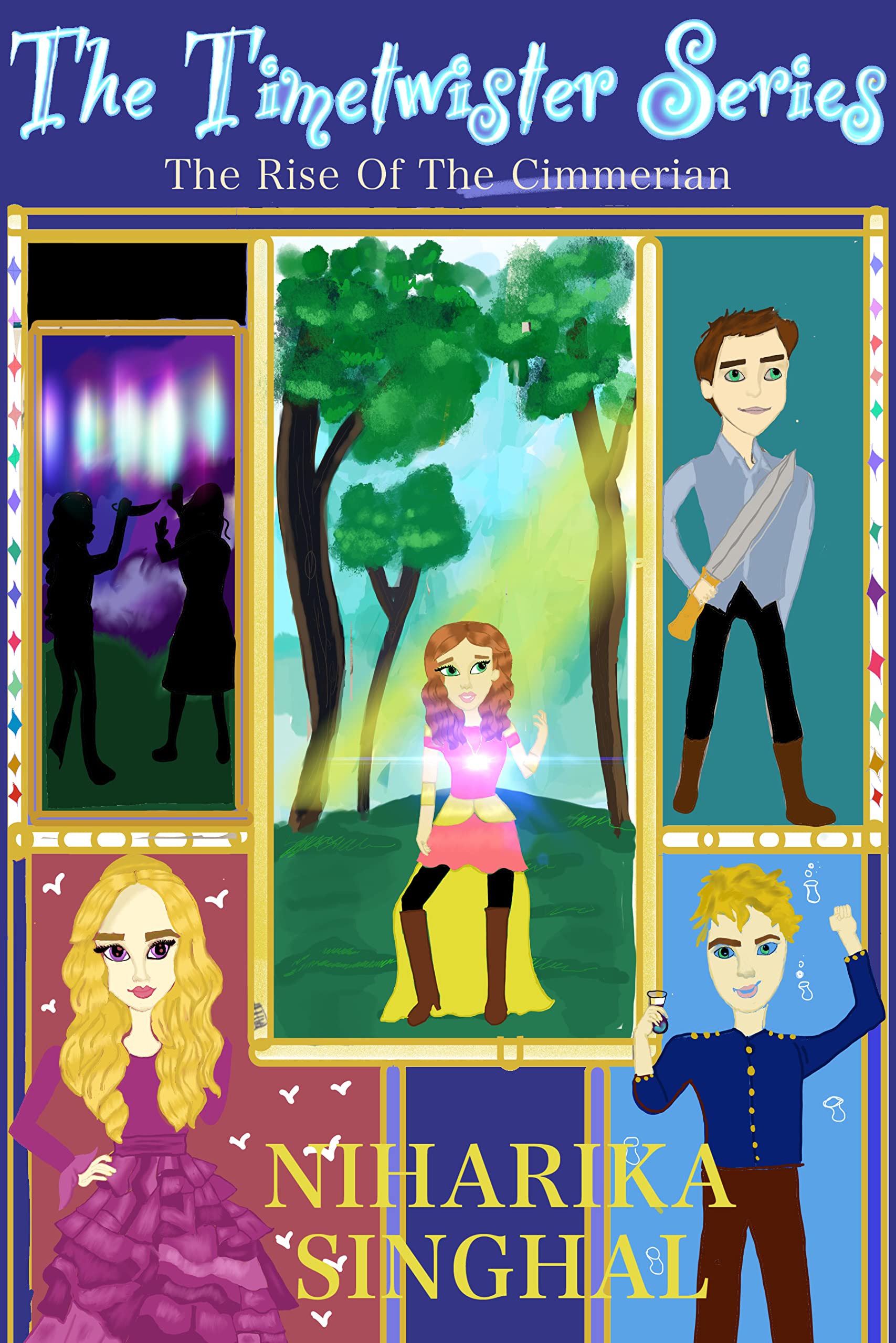 The Timetwister Series: The Rise of the Cimmerian by Niharika Singhal ...