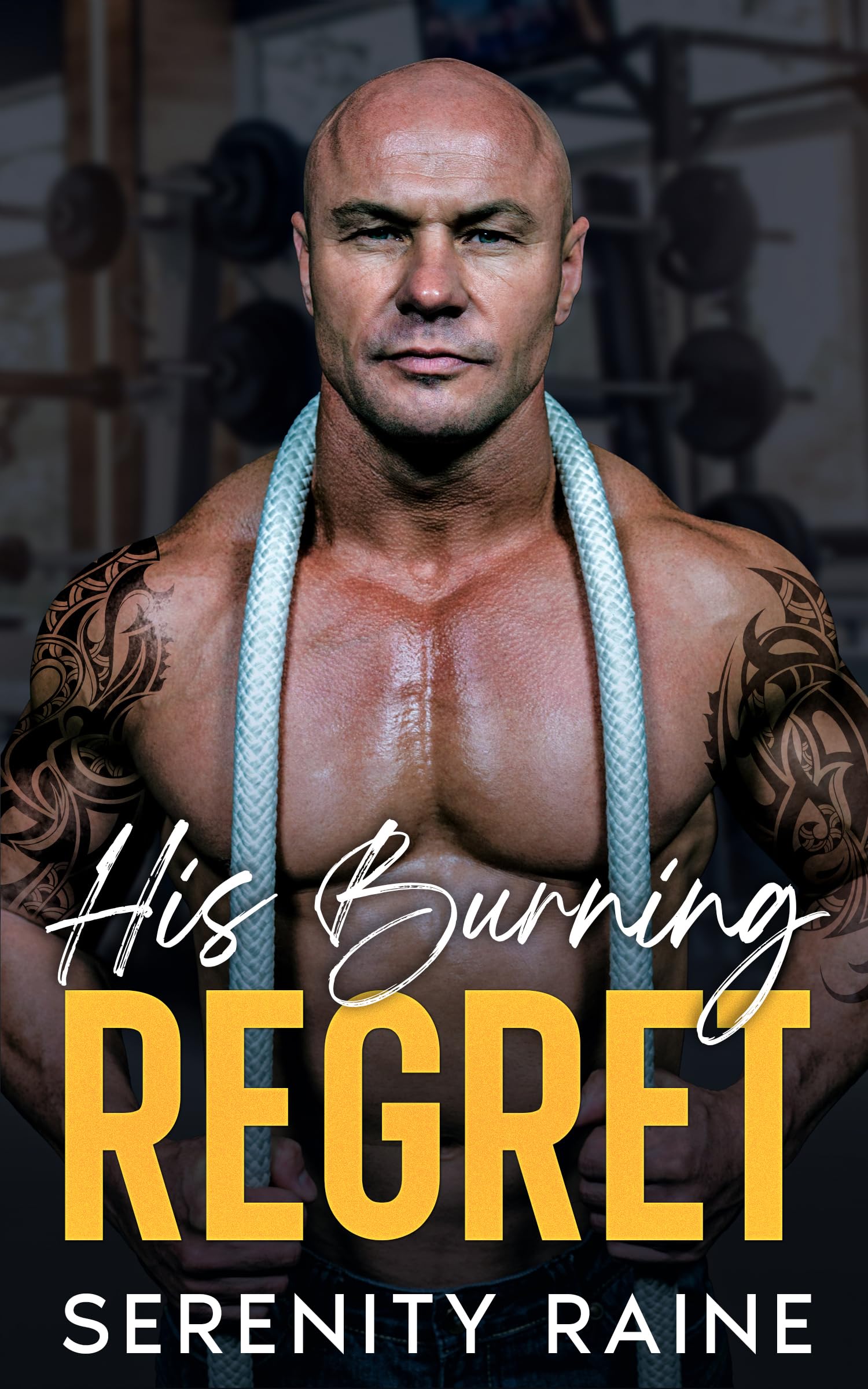His Burning Regret by Serenity Raine | Goodreads