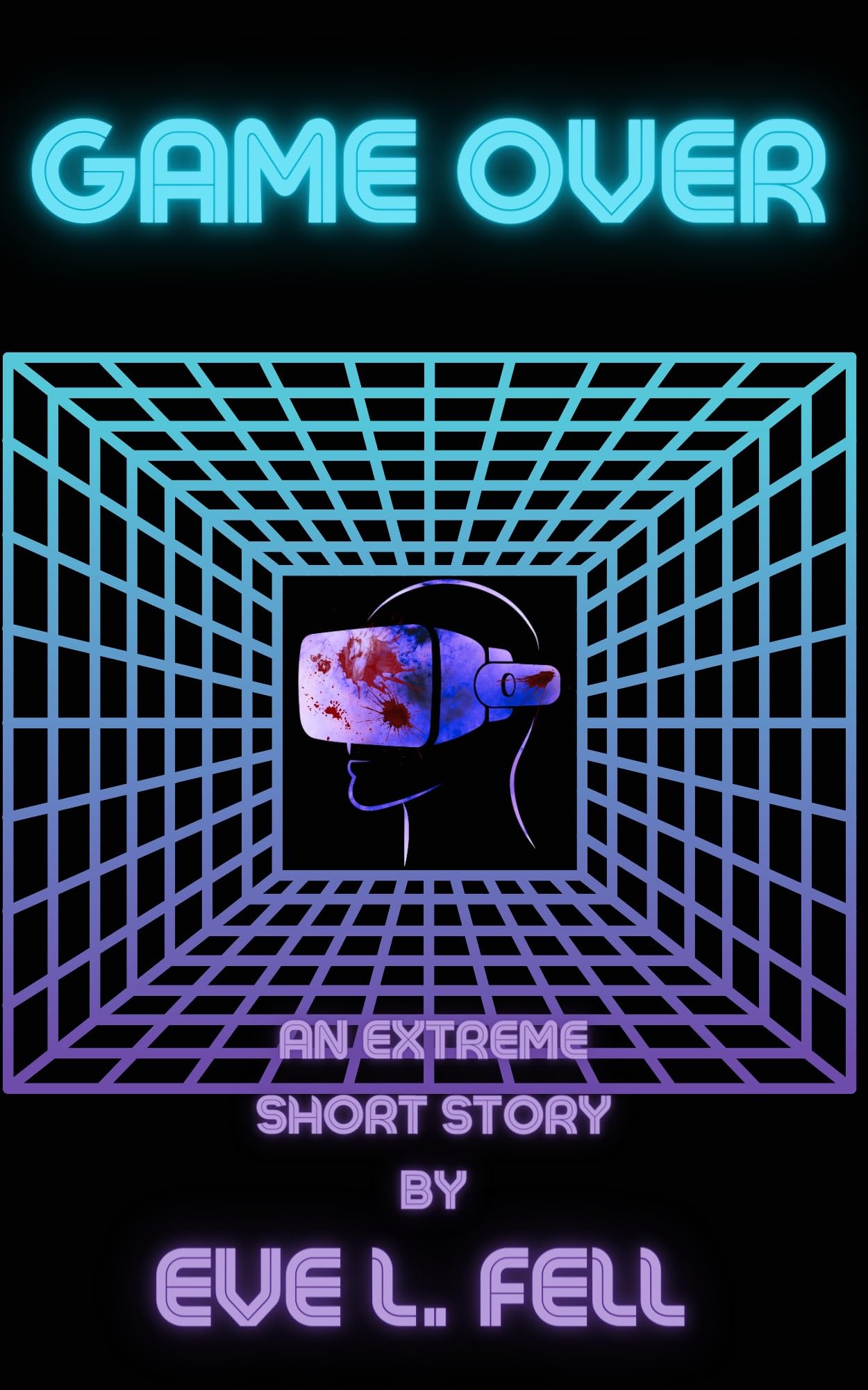 Game Over by Eve L. Fell | Goodreads