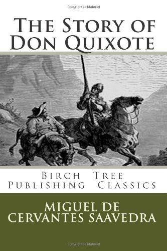 The Story of Don Quixote by unknown author | Goodreads