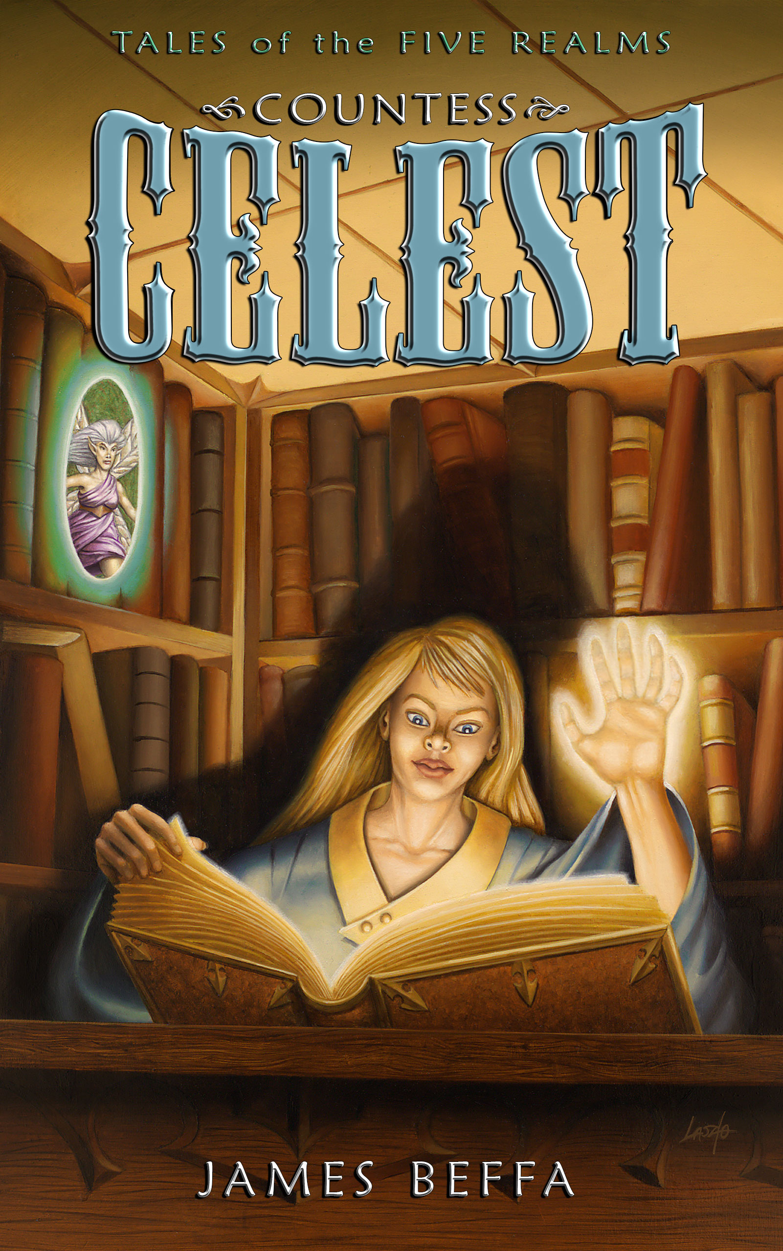 Countess Celest: Tales of the Five Realms by James Beffa | Goodreads