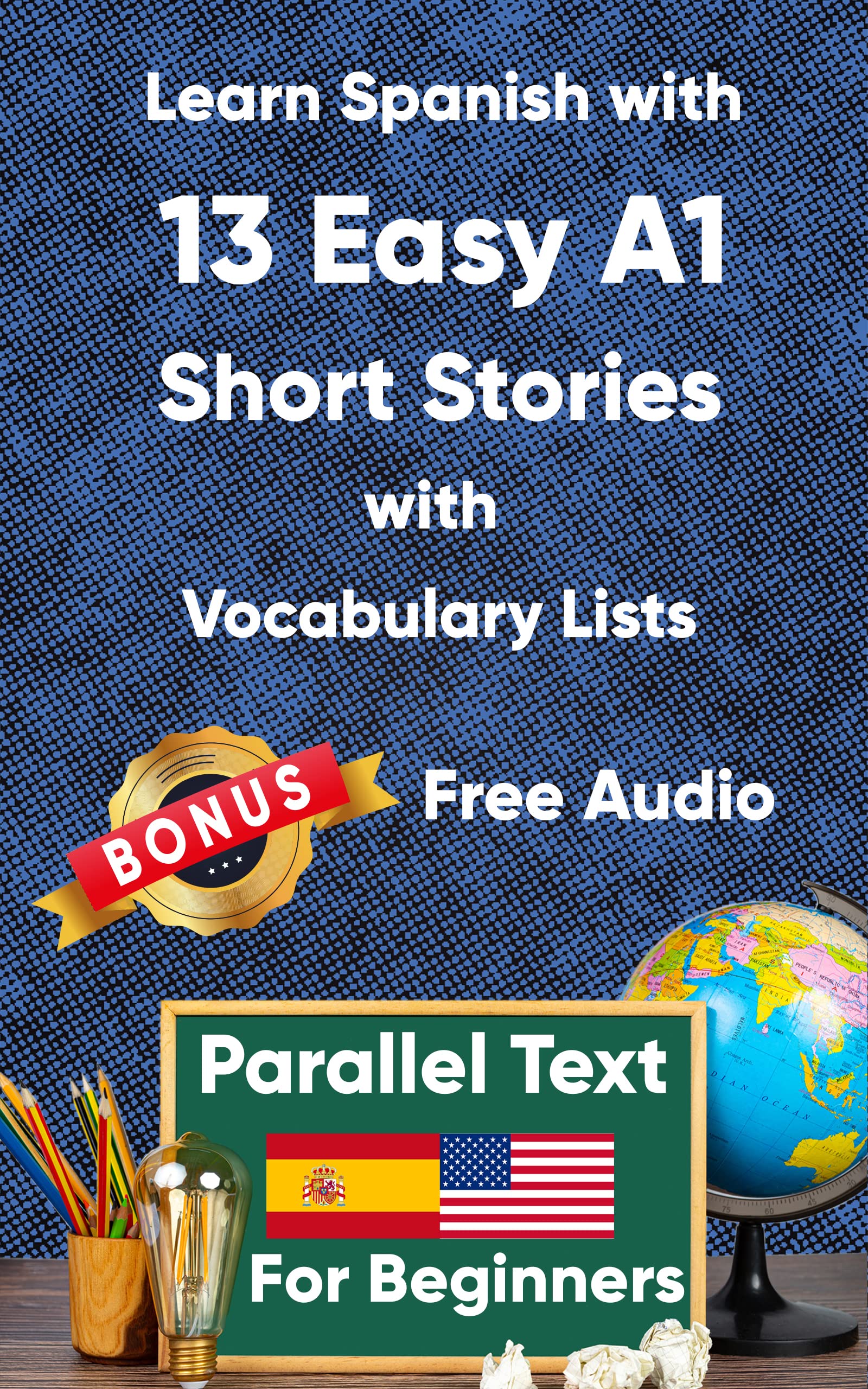 Learn Spanish With 13 Easy A1 Short Stories With Vocabulary Lists For Learn Spanish With 13 Easy A1 Short Stories With Vocabulary Lists For
