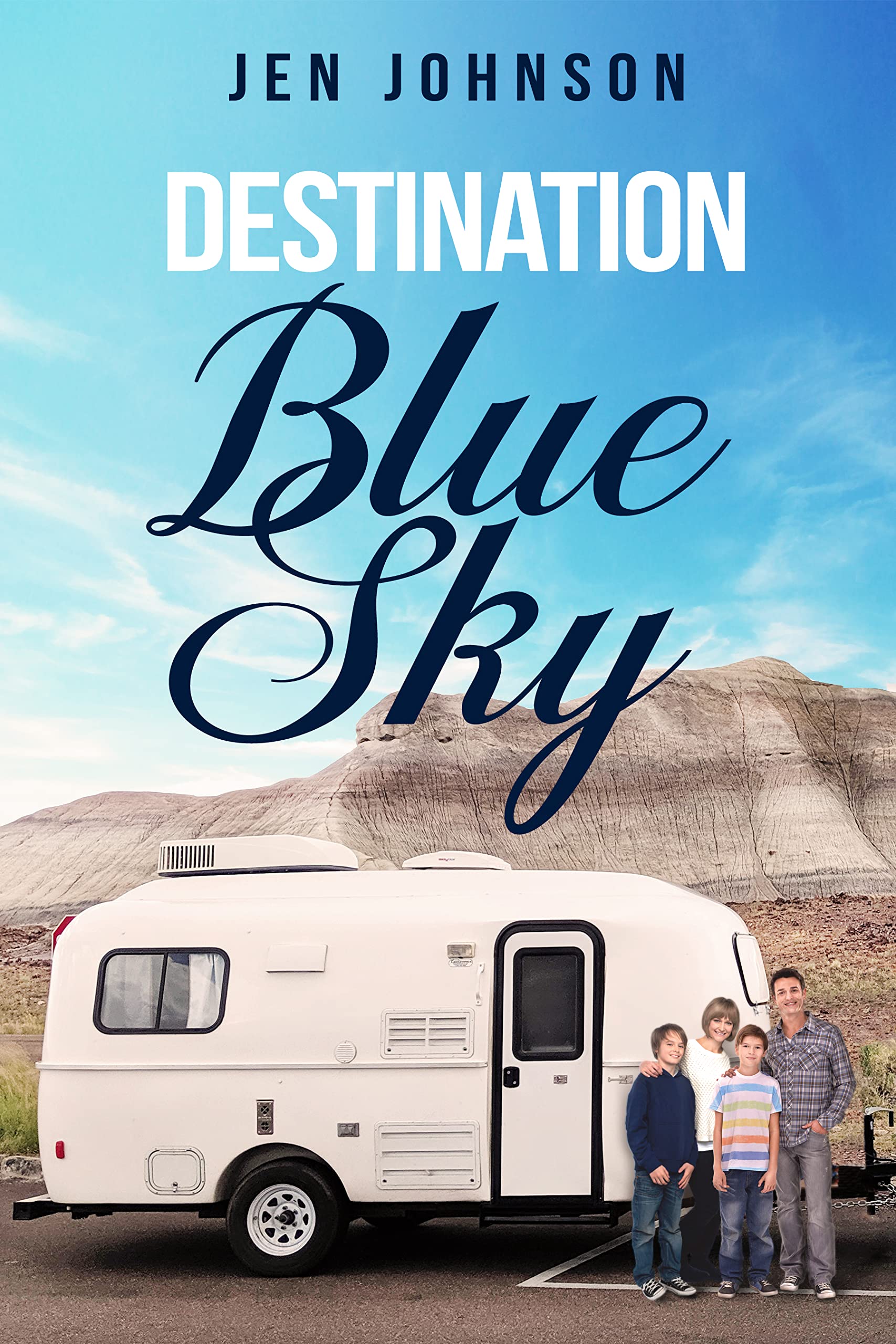 Destination Blue Sky by Jen Johnson | Goodreads