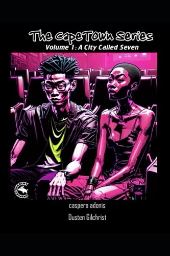 The CapeTown Series, Volume 1: A City Called Seven [Special Edition] by ...