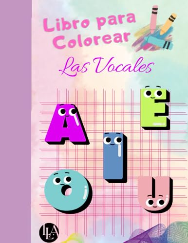 Libro para Colorear: Las Vocales by Sra Lleila Maria Alvarez | Goodreads