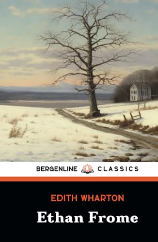 Ethan Frome: The 1911 American Tragic Romance by Edith Wharton | Goodreads