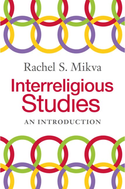 Interreligious Studies: An Introduction by Rachel S. Mikva | Goodreads