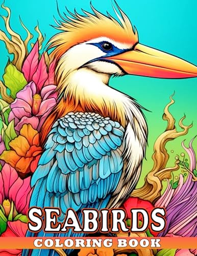 Seabirds Coloring Book: Marine bird collection with 30 pictures inside ...